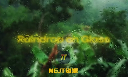 一键生成玻璃上的雨滴视频效果 PR 模板-MGJT资源